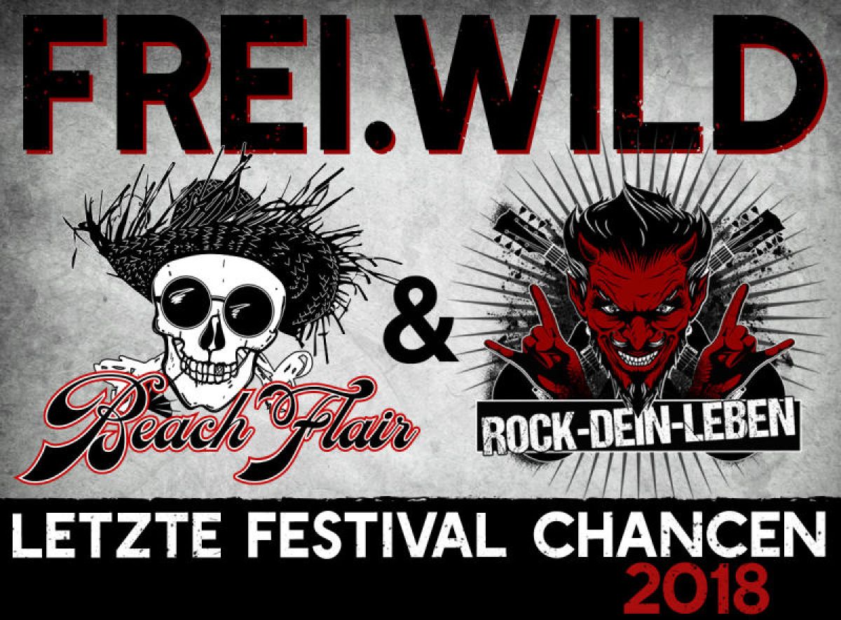 Letzte Festival-Chancen 2018 (mit unserer Anwesenheit) | Blog | Frei.Wild